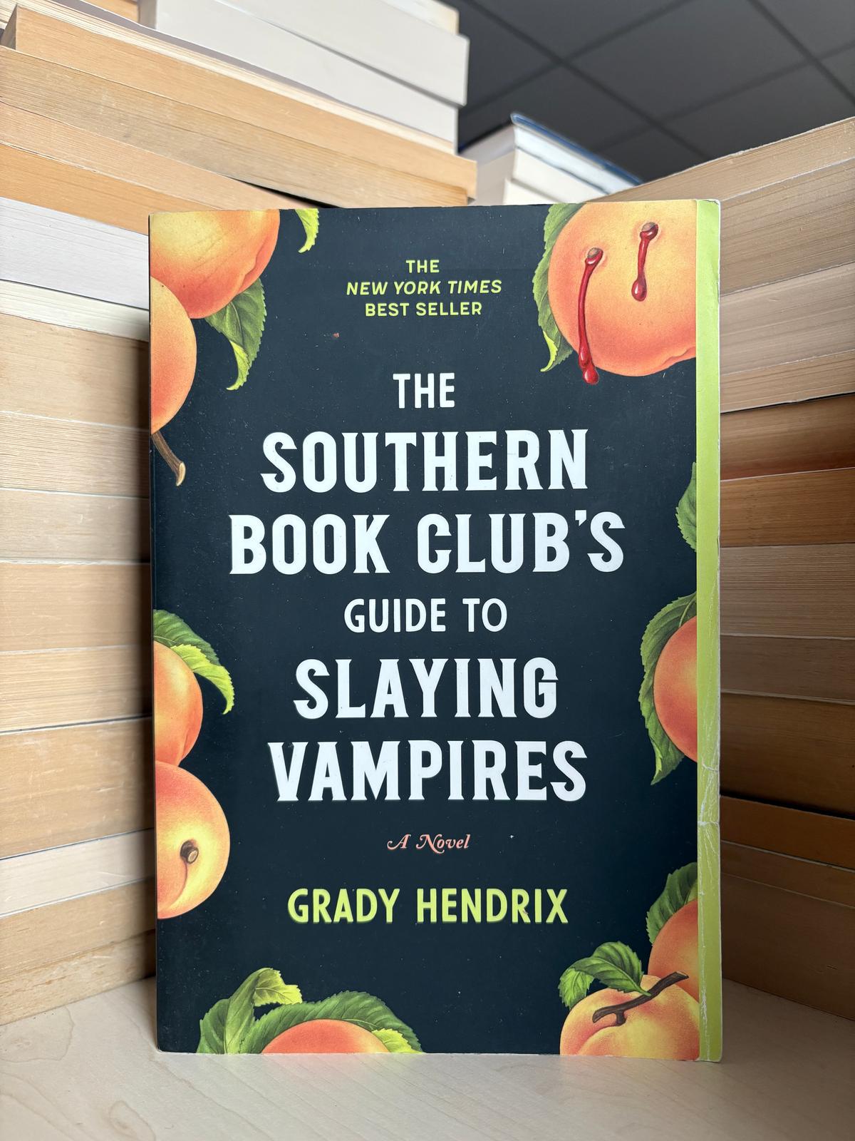 Grady Hendrix - The Southern Book Club's Guide to Slaying Vampires – LIBRIS